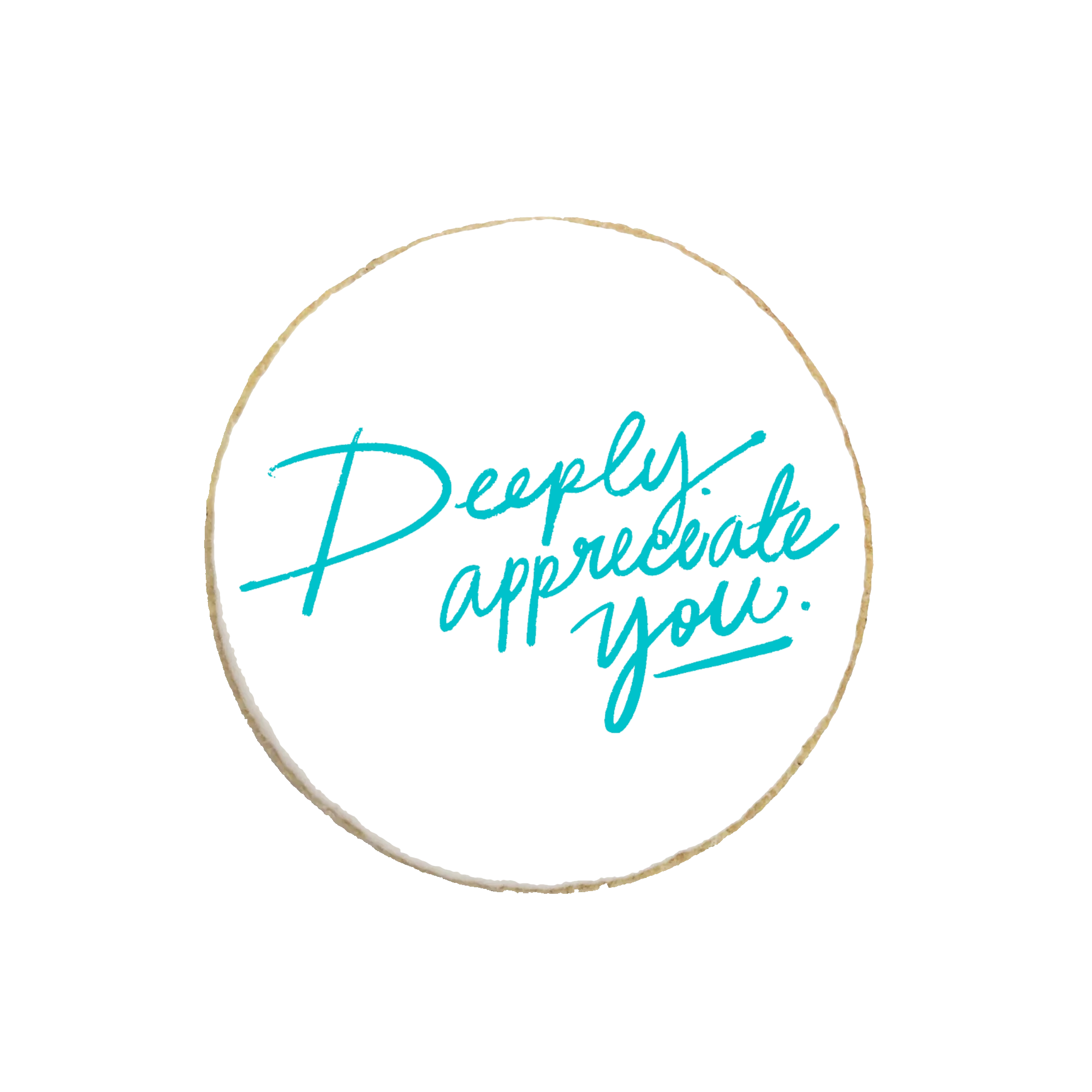 "Deeply Appreciate You" Custom Appreciation Cookies – ModernBiteLA